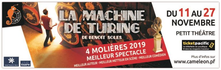 THÉÂTRE - La Machine de Turing | Maison de la Culture de Tahiti – Te ...