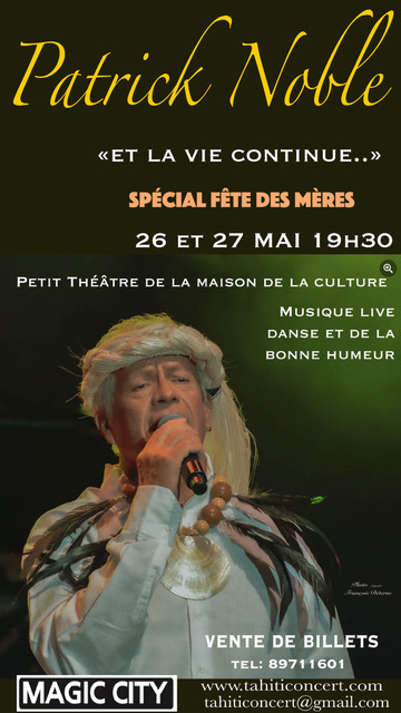 CONCERT : Patrick NOBLE | Maison de la Culture de Tahiti – Te Fare ...