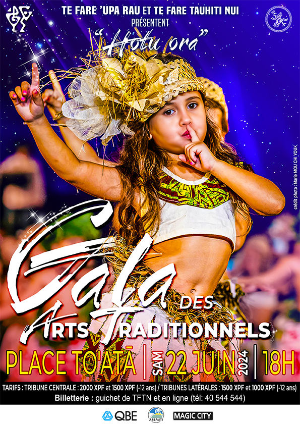 Nuit de Gala des Arts traditionnels du TE FARE ‘UPA RAU – Conservatoire ...